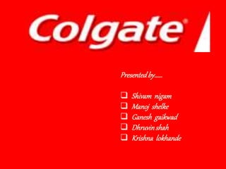 Colgate Toothpaste Slogan