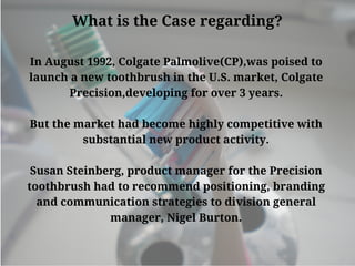 Colgate Palmolive-The Precision Toothbrush | PDF | Oral care | Personal ...