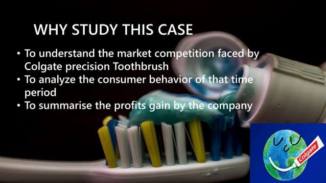Colgate-Palmolive Case Study | PPTX | Oral care | Personal Care
