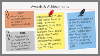 Colgate Presentation | PPTX | Oral care | Personal Care