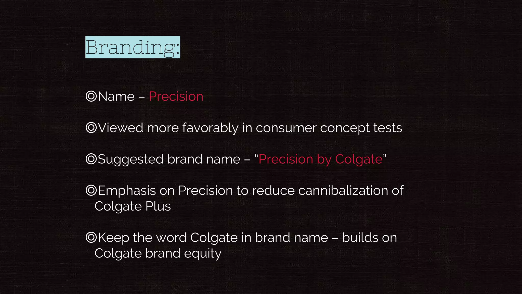 Colgate-Palmolive - The Precision Toothbrush