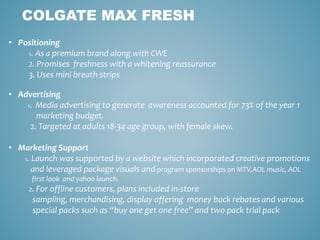 Colgate max fresh ppt | PPTX