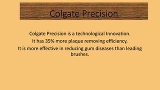 Colgate Palmolive Company: The Precision Toothbrush | PPT