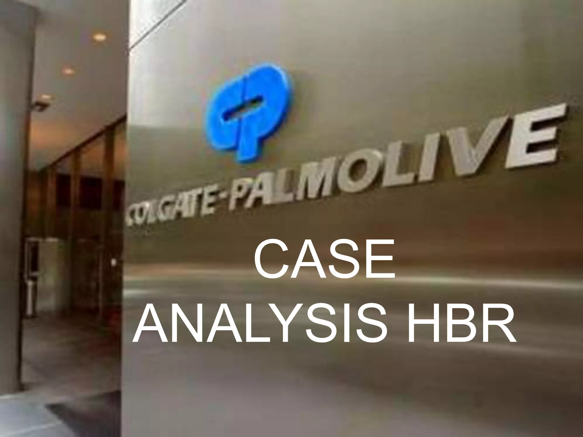 Colgate palmolive case analysis | PPTX