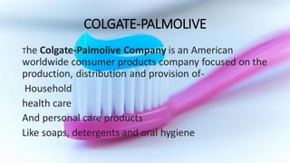 Colgate palmotive company | PPT
