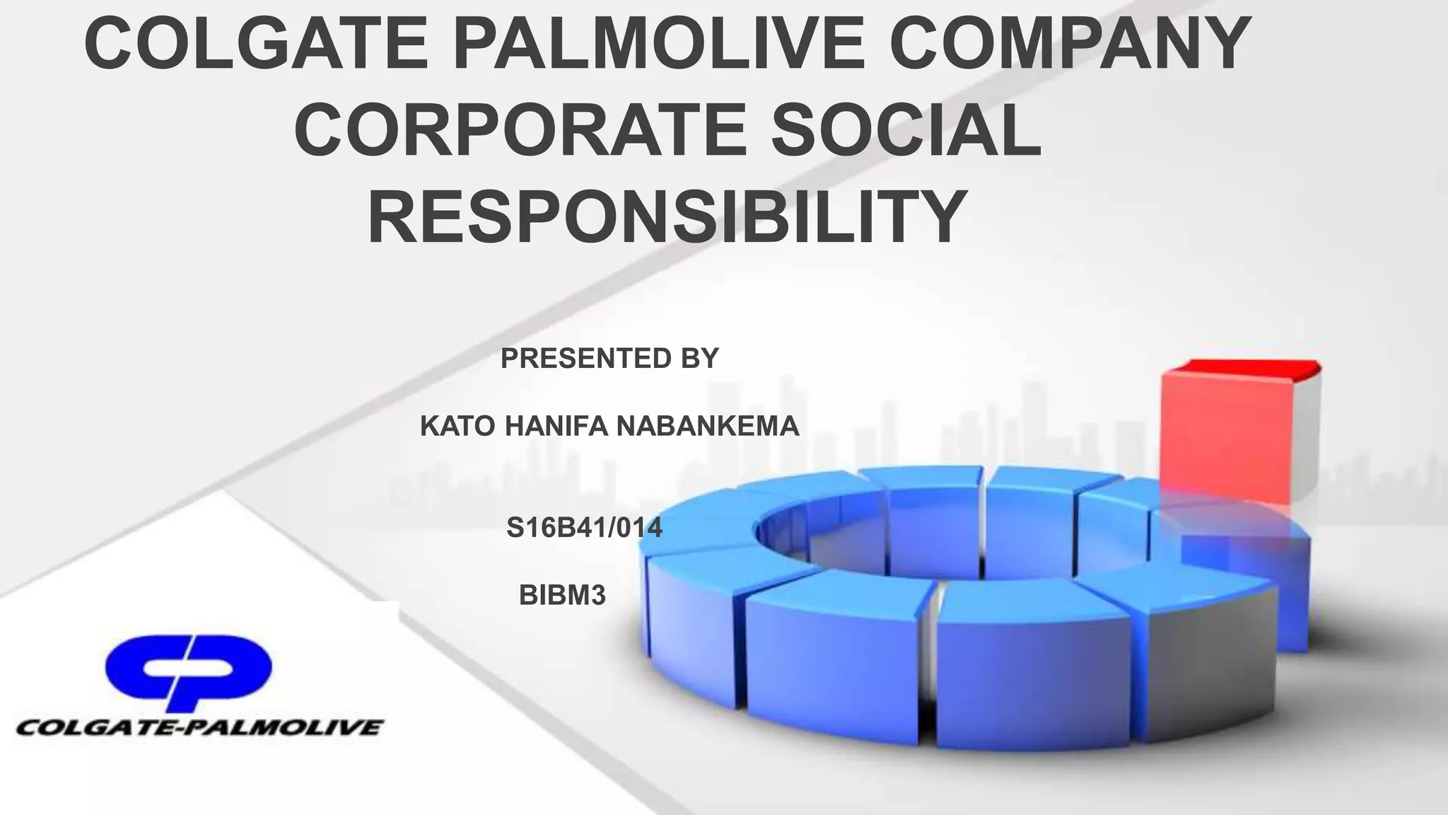 Corporate Social Responsibility of Colgate Palmolive Company | PPTX