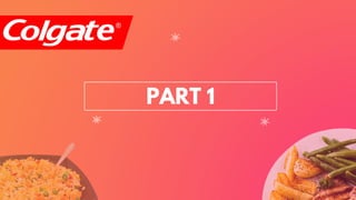 Colgate Kitchen Entrees Repositioning - Market research Document (PART ...