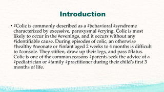 Colic -medical information |management | diagnosis | a brief study | PPT