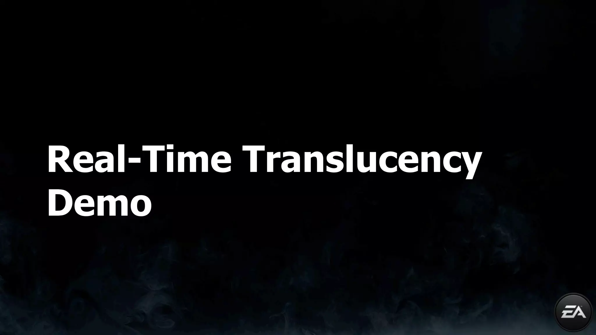 Colin Barre-Brisebois - GDC 2011 - Approximating Translucency for a ...