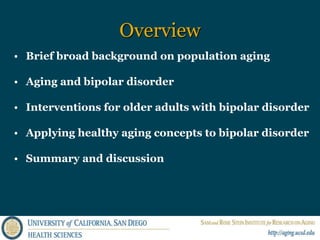 "Successful Aging and Bipolar Disorder" - with Dr. Colin Depp | PPTX