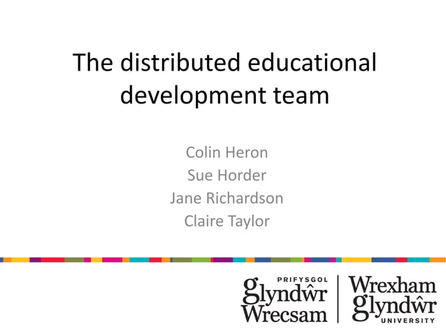 Colin Heron Sue Horder Jane Richardson Claire Taylor | PPT