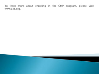 The ACC CMP Program | PPT