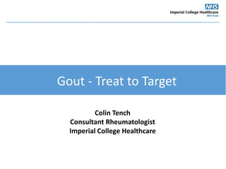 Colin Tench Gout treat to target .pptx