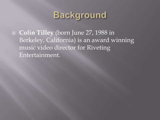 Colin tilley | PPT