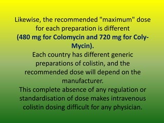 Colistin colistin (polymyxin e) | PPTX