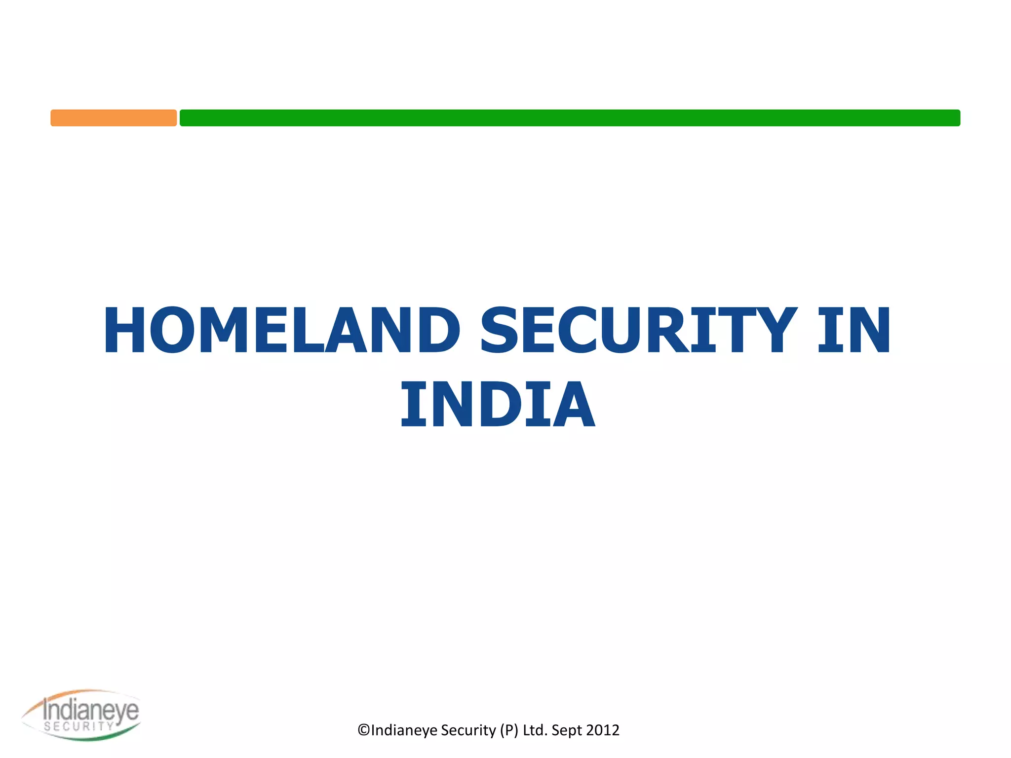 HOMELAND SECURITY : OPPORTUNITIES IN INDIAN MARKET, PROCUREMENT ...