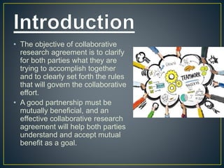 Collabarative research agreement | PPTX