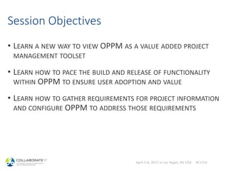 Using OPPM to Build a Project Information and Collaboration Solution | PPT
