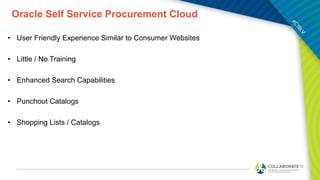 COLLABORATE 18 Presentation: Success Story- Oracle Cloud Procurement ...