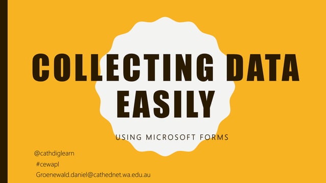 Collecting Data Easily with Microsoft Forms | PPTX | Computing ...