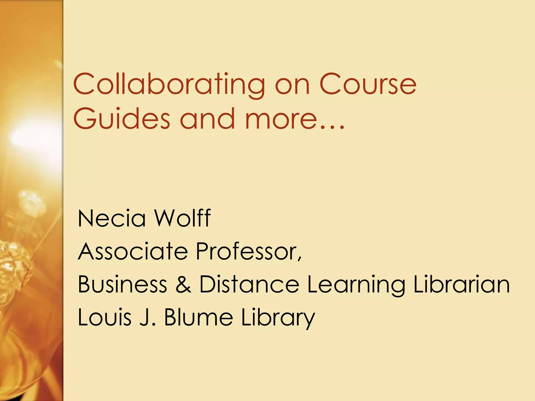Collaborating on course guides and more | PPTX