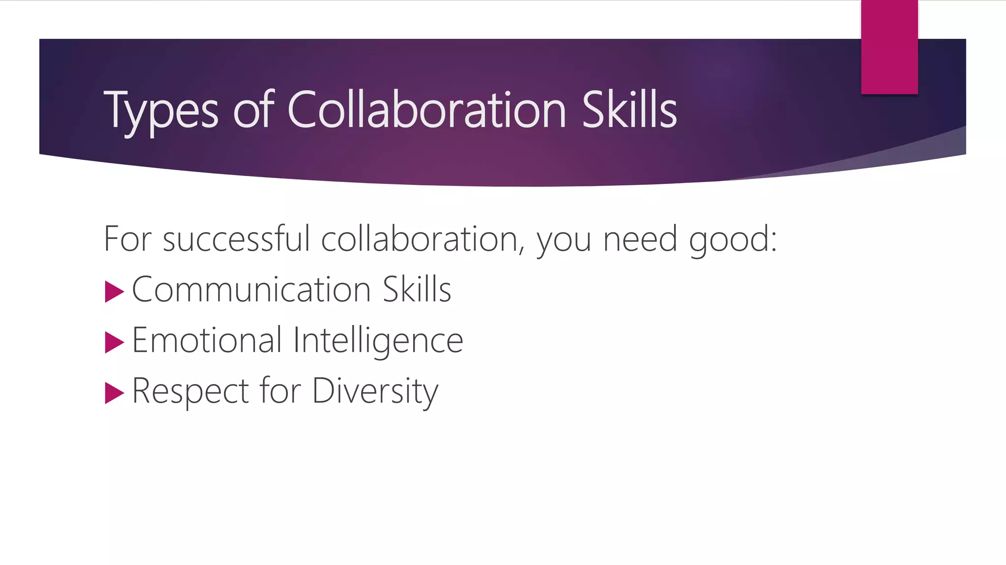Collaboration skills and its types | PPTX