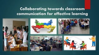 Collaborating towards effective classroom management | PPTX