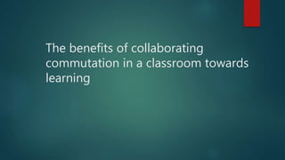 Collaborating towards effective classroom management | PPTX