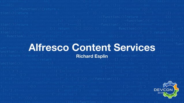 Alfresco DevCon 2018: Collaborating with Alfresco | PPT | Free Download