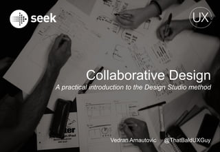 Collaborating with design studio method | PPT