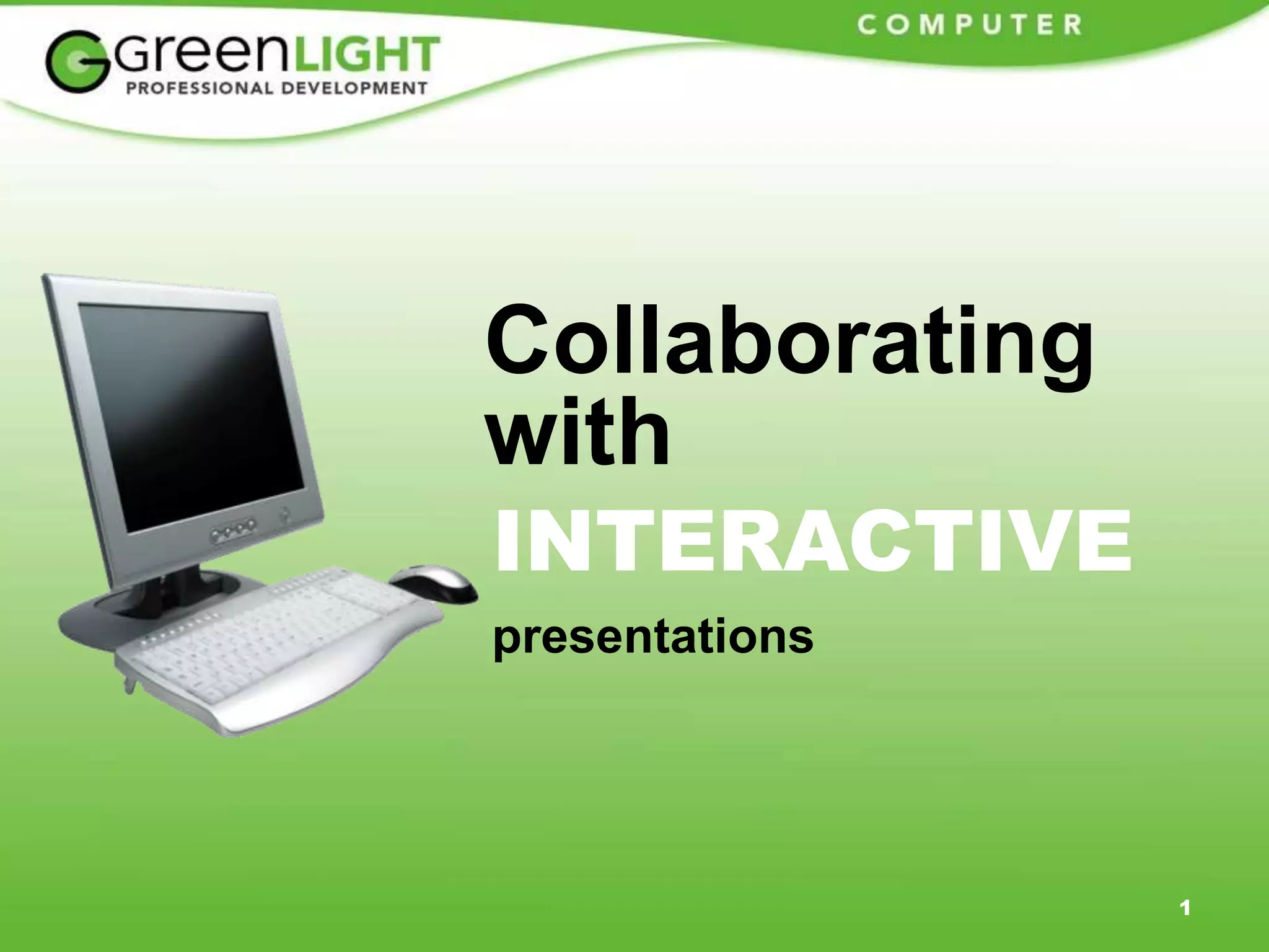 Collaborating with Interactive Presentations | PPT