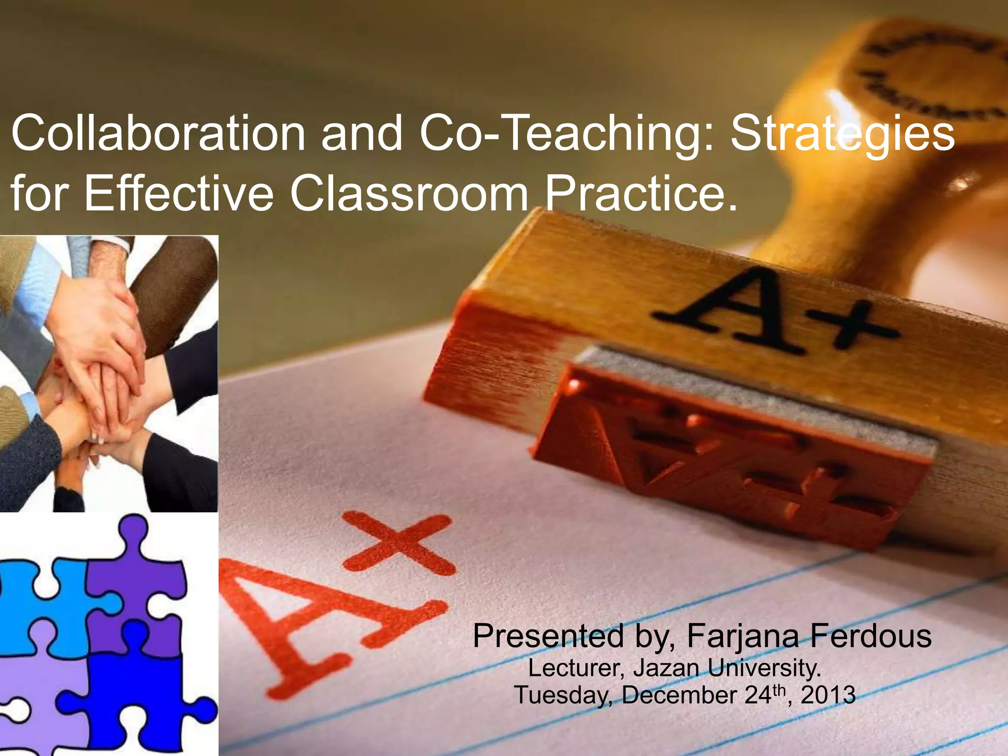 Collaboration and co teaching strategies for effective classroom ...