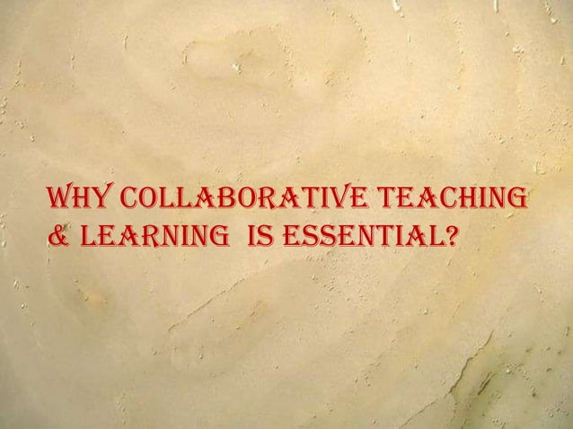 Collaboration and co teaching strategies for effective classroom ...