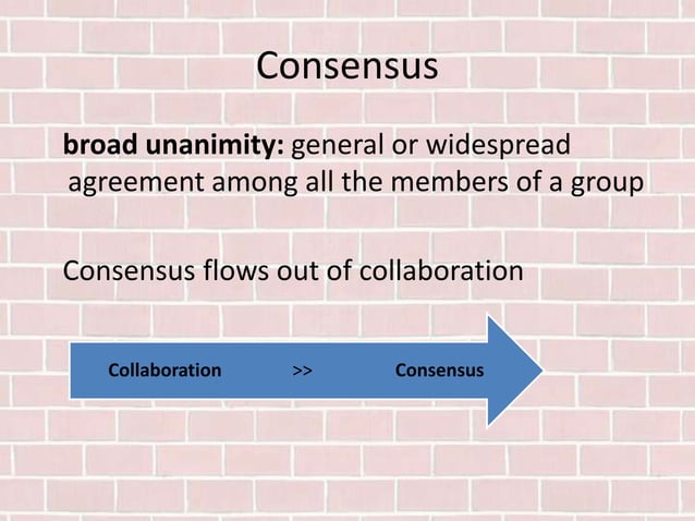 Collaboration and concensus | PPT