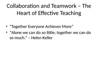 Fostering Collaboration and Teamwork for Effective Teaching in Schools ...