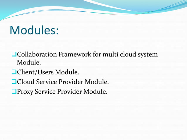 Collaboration In Multi Cloud Computing Environments Framework And