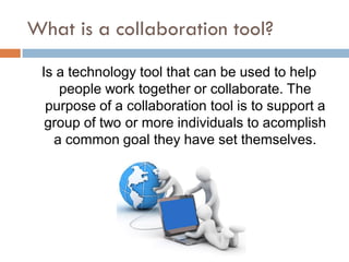 Collaboration tools and digital precense | PPT