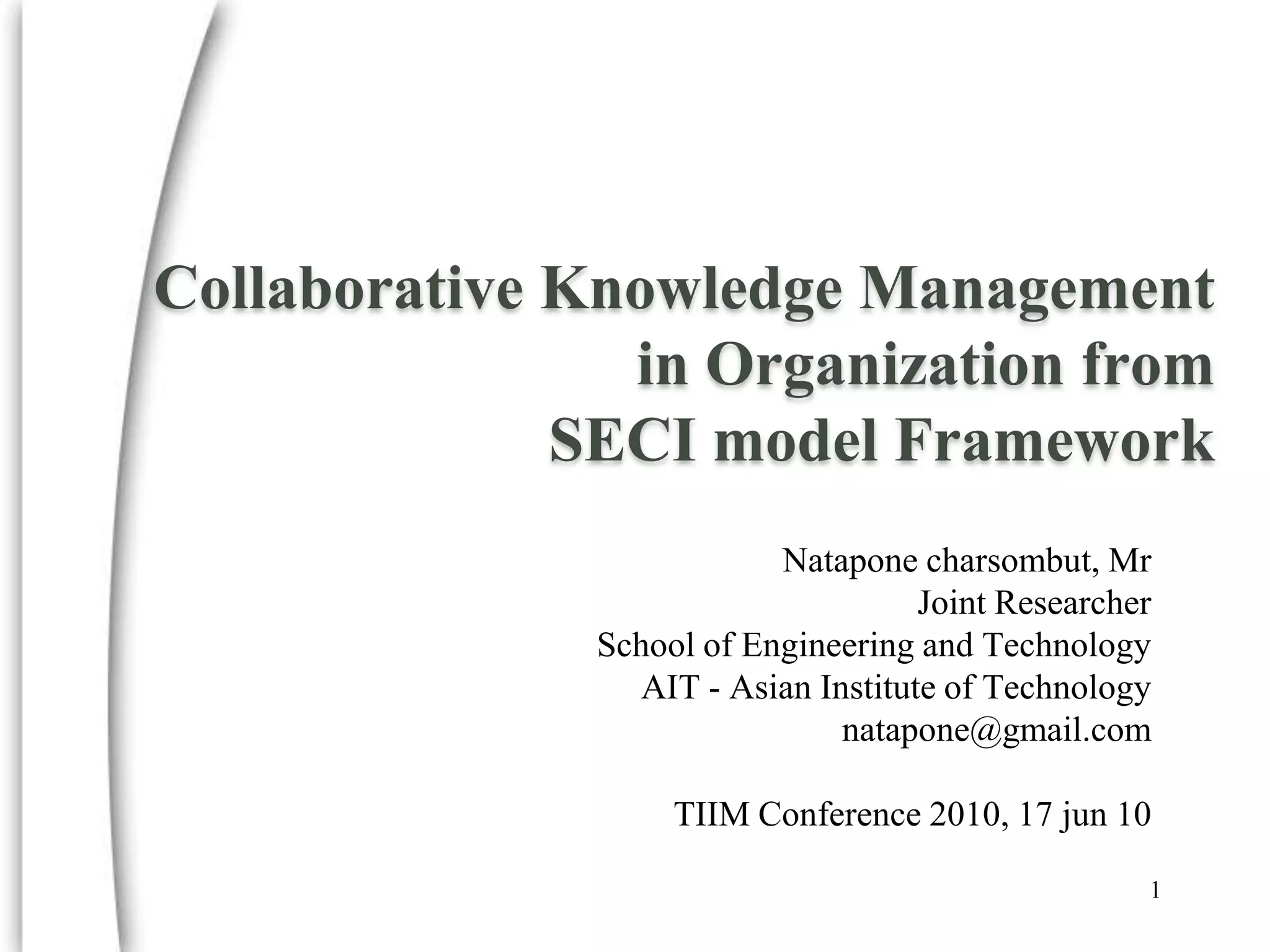 Collaborative Knowledge Management in Organization from SECI model ...