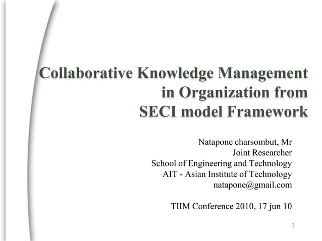 Collaborative Knowledge Management in Organization from SECI model ...