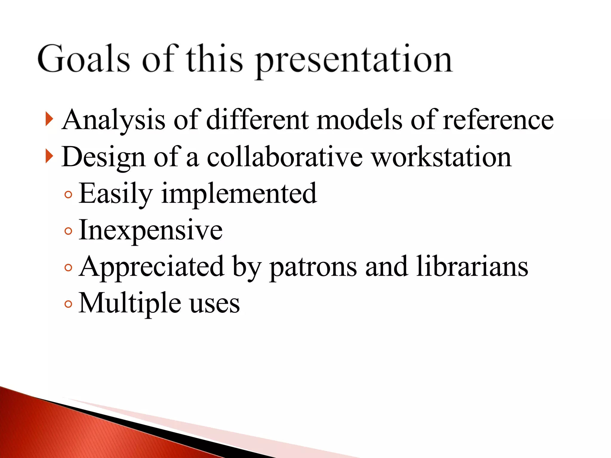 Collaborative Reference Desk Workstations | PPT
