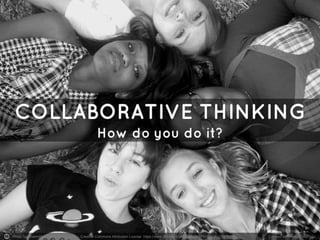 Collaborative Thinking | PPTX