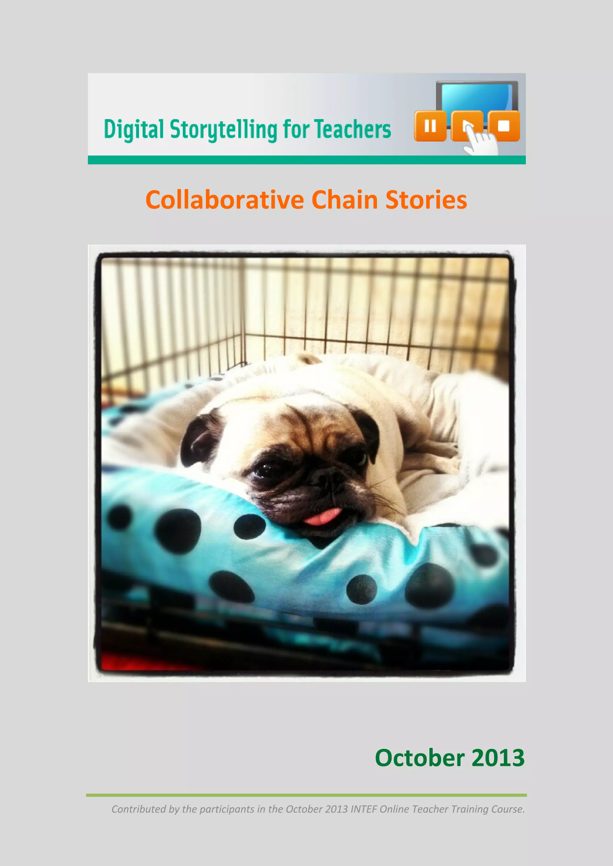 Digital Storytelling for Teachers. Collaborative chain stories | PDF