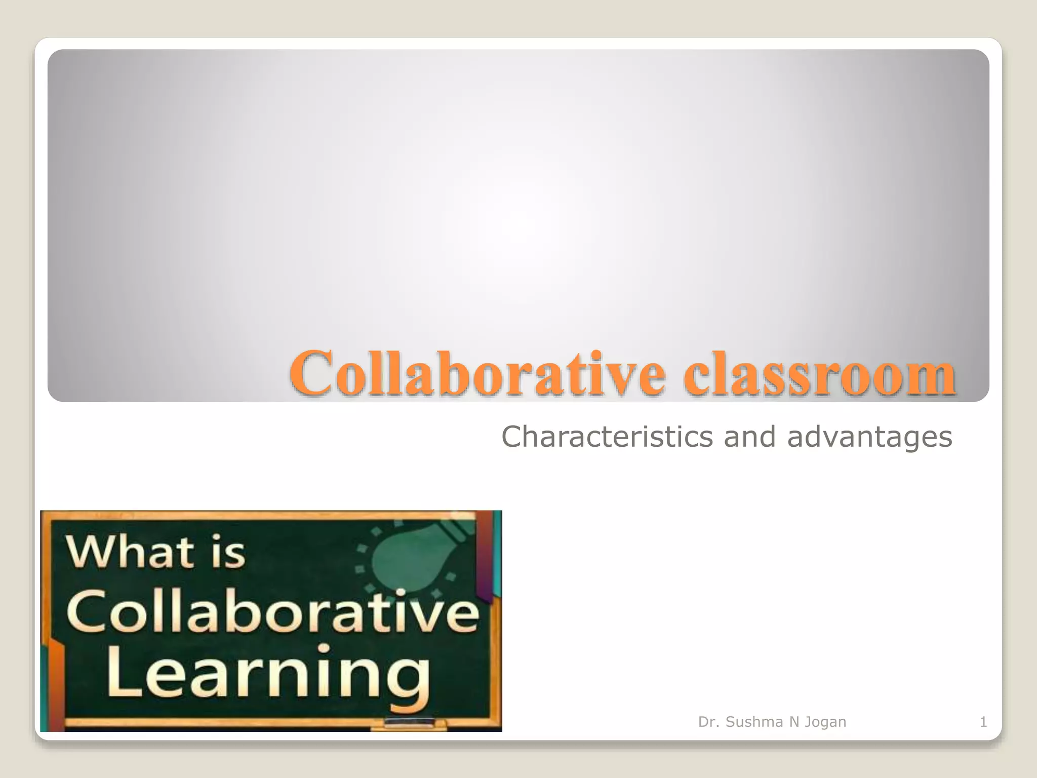 Collaborative classroom | PPTX