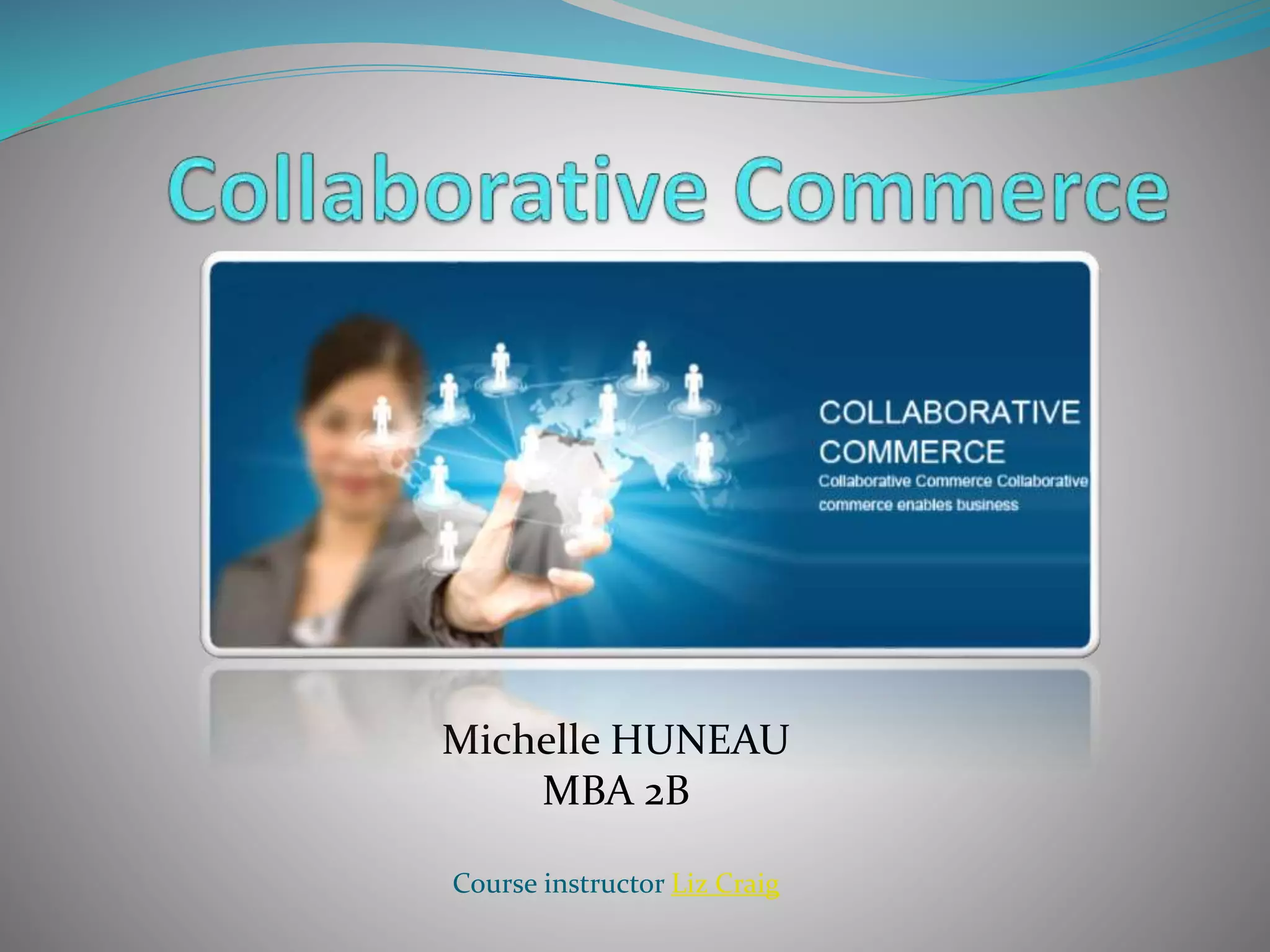 Collaborative commerce | PPTX