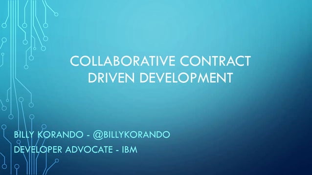 Collaborative Contract Driven Development | PPT