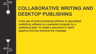 COLLABORATIVE DESKTOP NEWS PUBLISHING.pptx