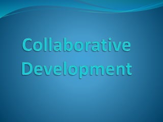 Collaborative Development | PPT