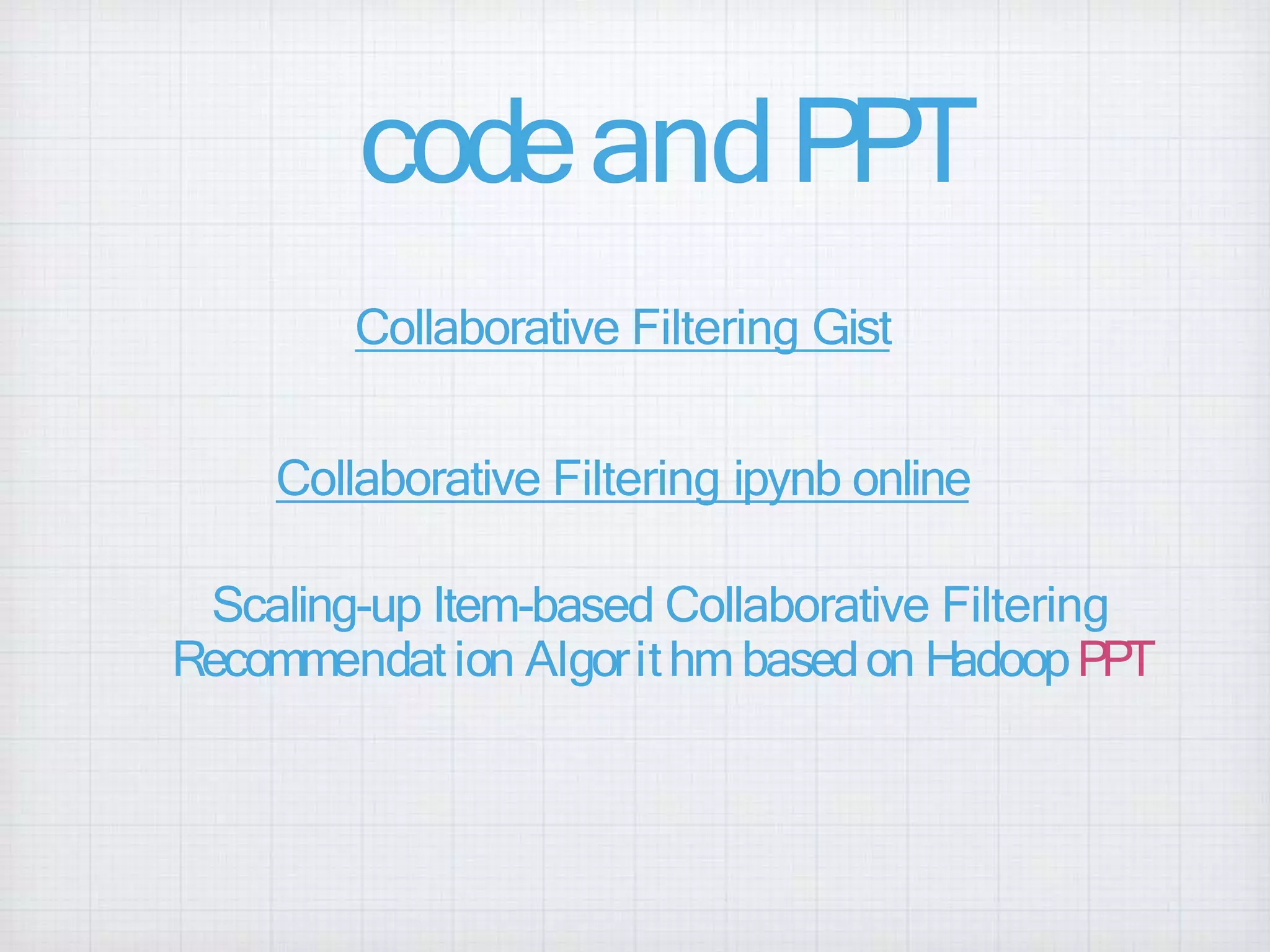 collaborativefiltering-150228122057-conversion-gate02.pptx