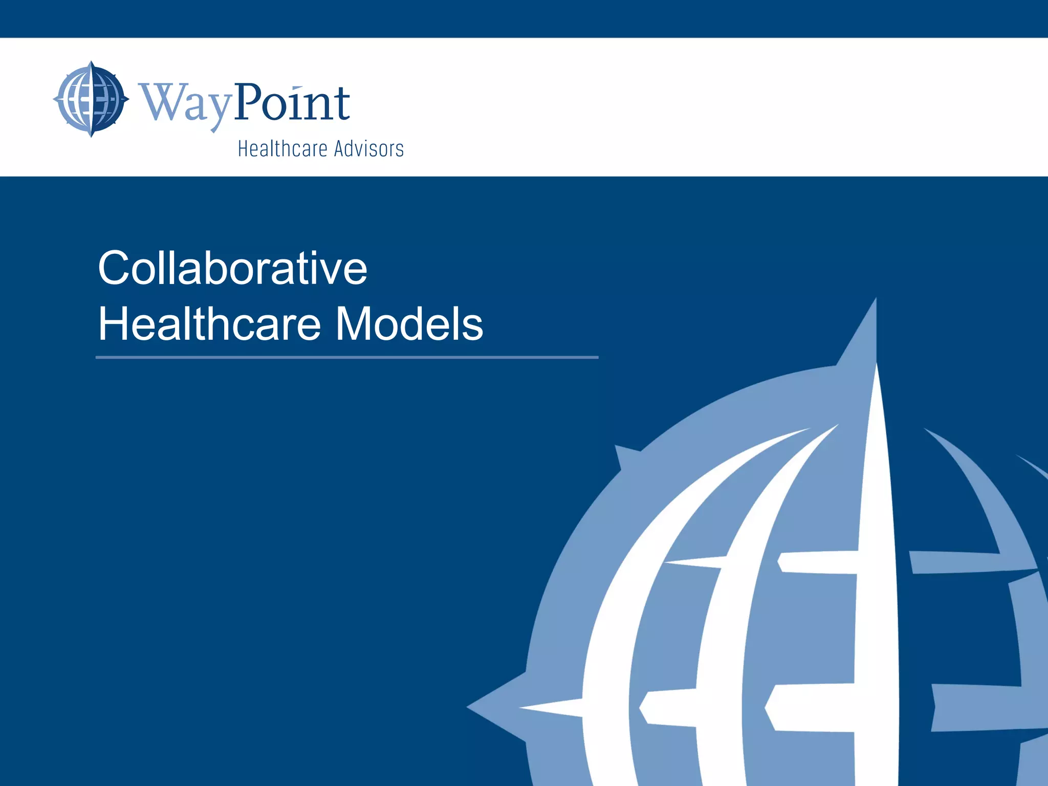 Collaborative Healthcare Models | PDF
