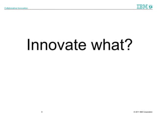 Collaborative innovation in IBM | PDF